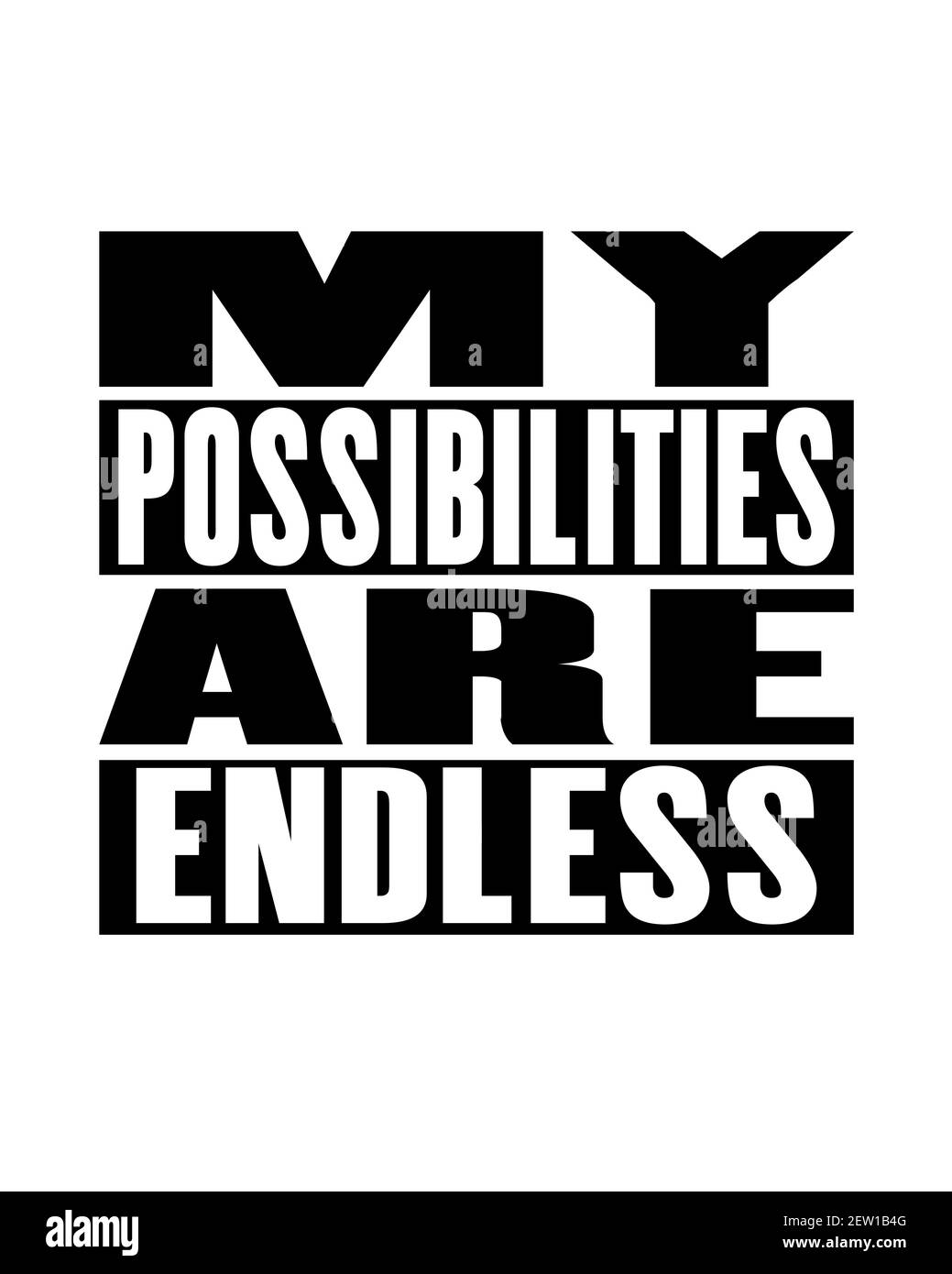 Inspiring motivation quote with text my possibilities are endless ...