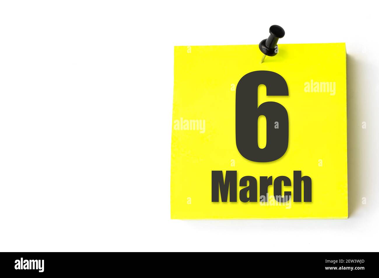 March 6th. Day 6 of month, Calendar date. Yellow sheet of the calendar ...