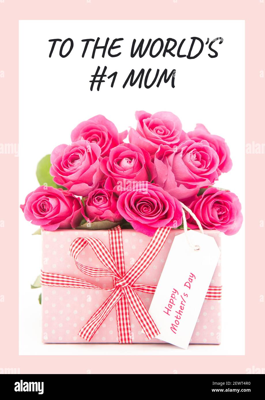 To the world's no 1 mum text with bunch of pink roses and pink frame on ...