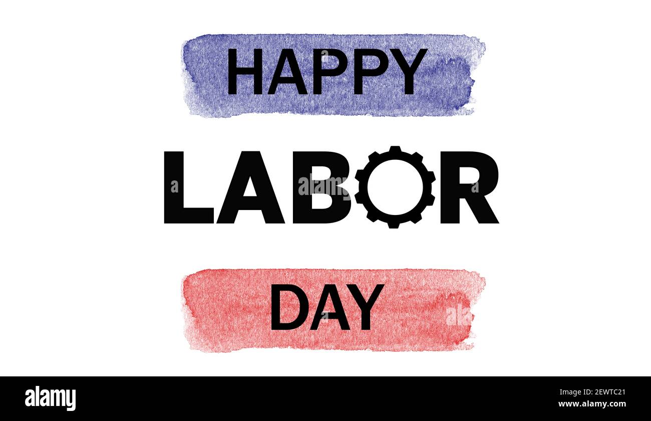 Happy Labor Day holiday, celebration, card, poster, logo, words, text ...