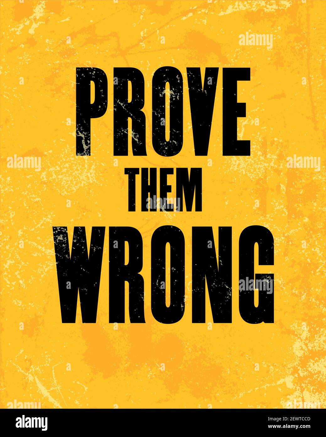 Inspiring motivation quote with text Prove Them Wrong. Vector ...