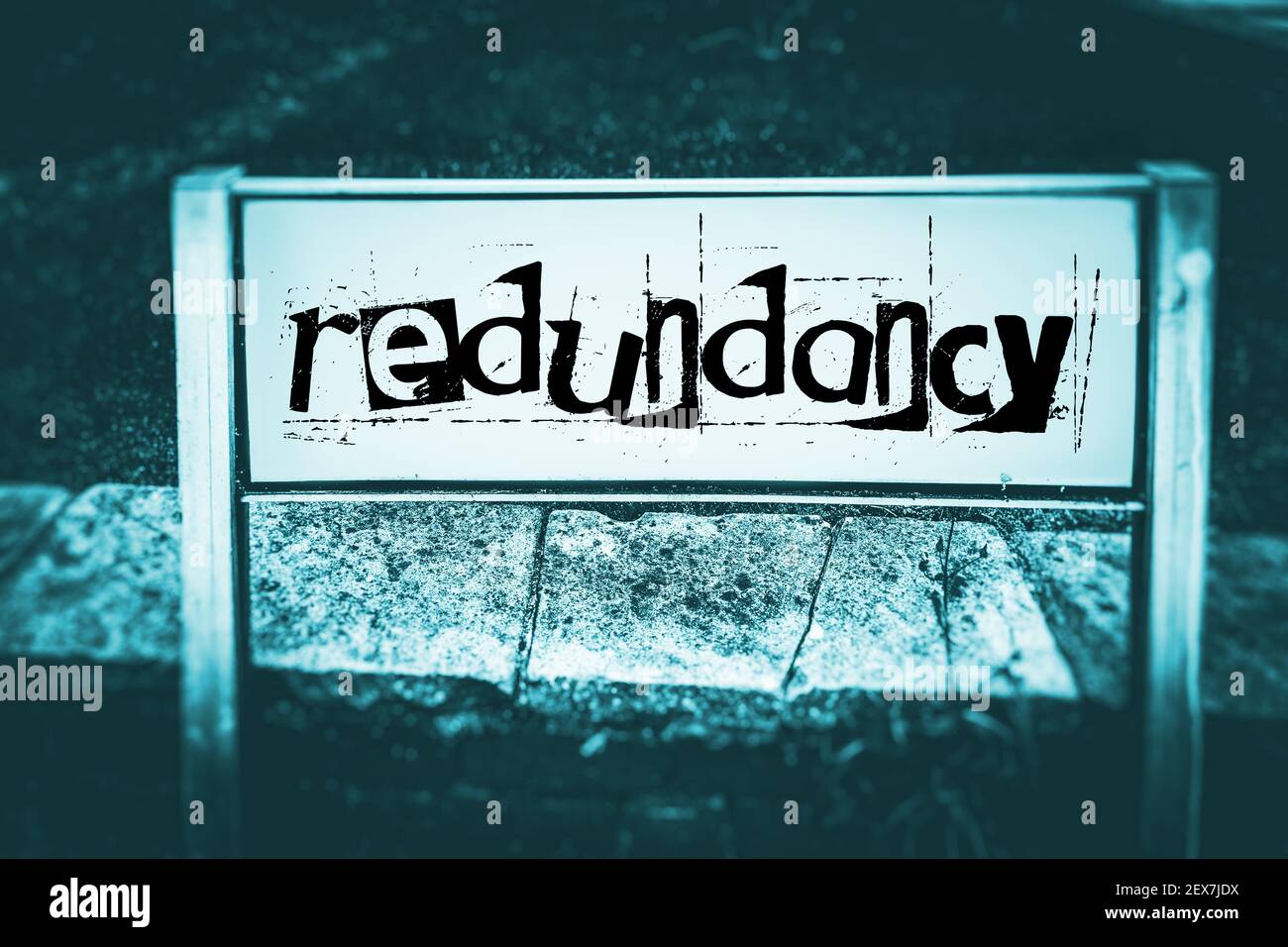 Redundancy, Unemployment, Joblessness, Termination, Aluminium signboard ...