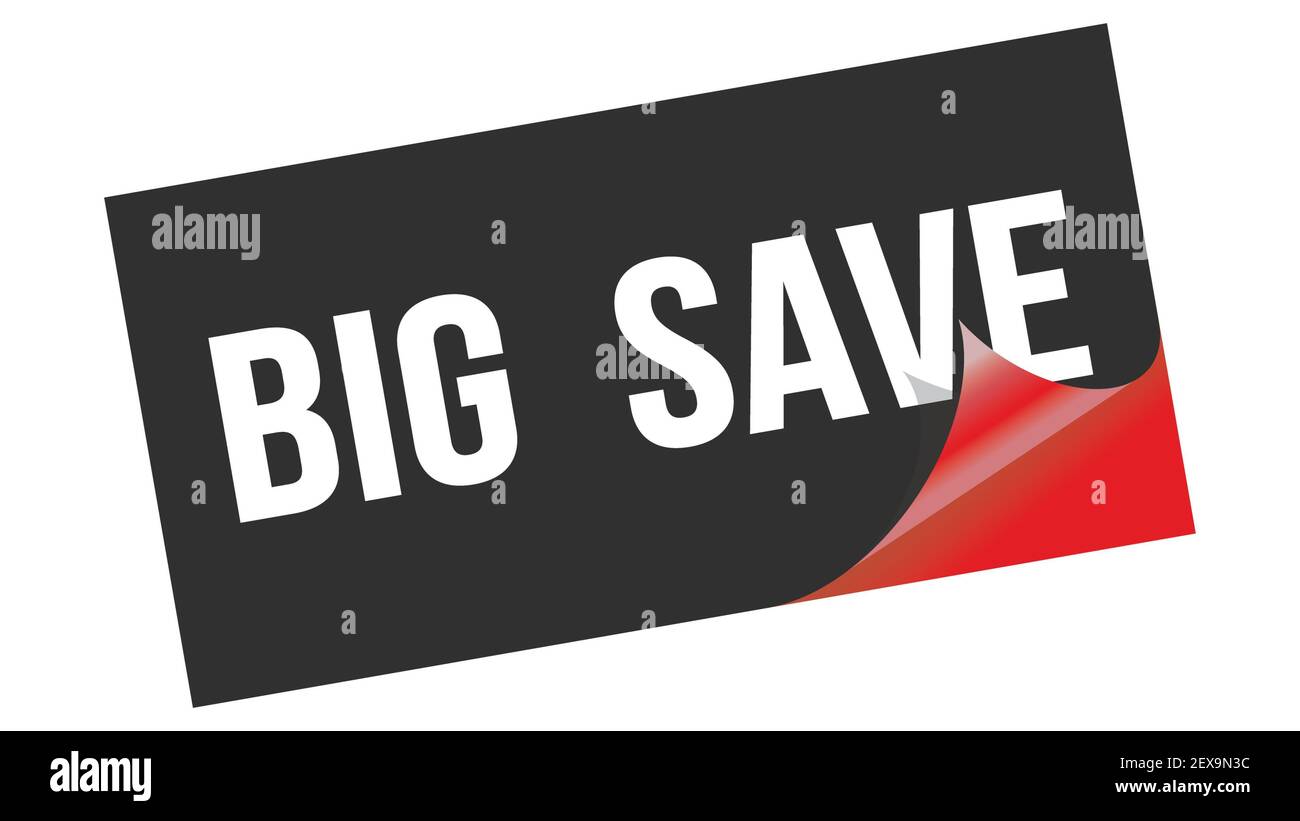BIG SAVE text written on black red sticker stamp Stock Photo - Alamy
