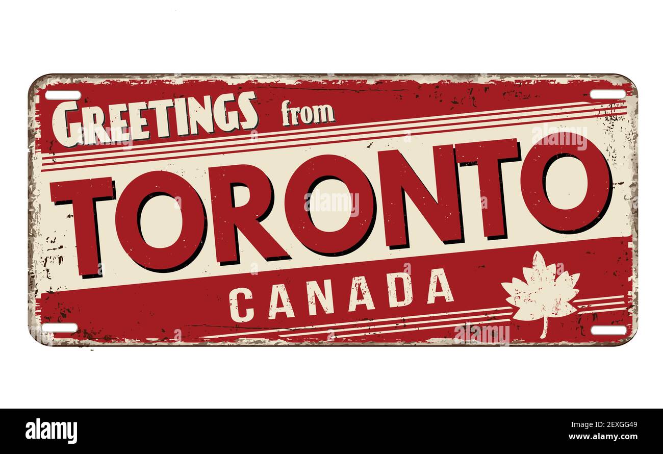 Greetings from Toronto vintage rusty metal plate on a white background ...