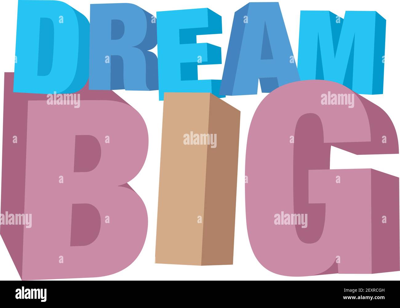 Vector isolated illustration of a typography 3D phase dream big with ...