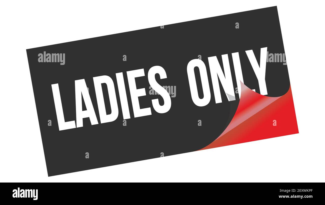 LADIES ONLY text written on black red sticker stamp Stock Photo - Alamy