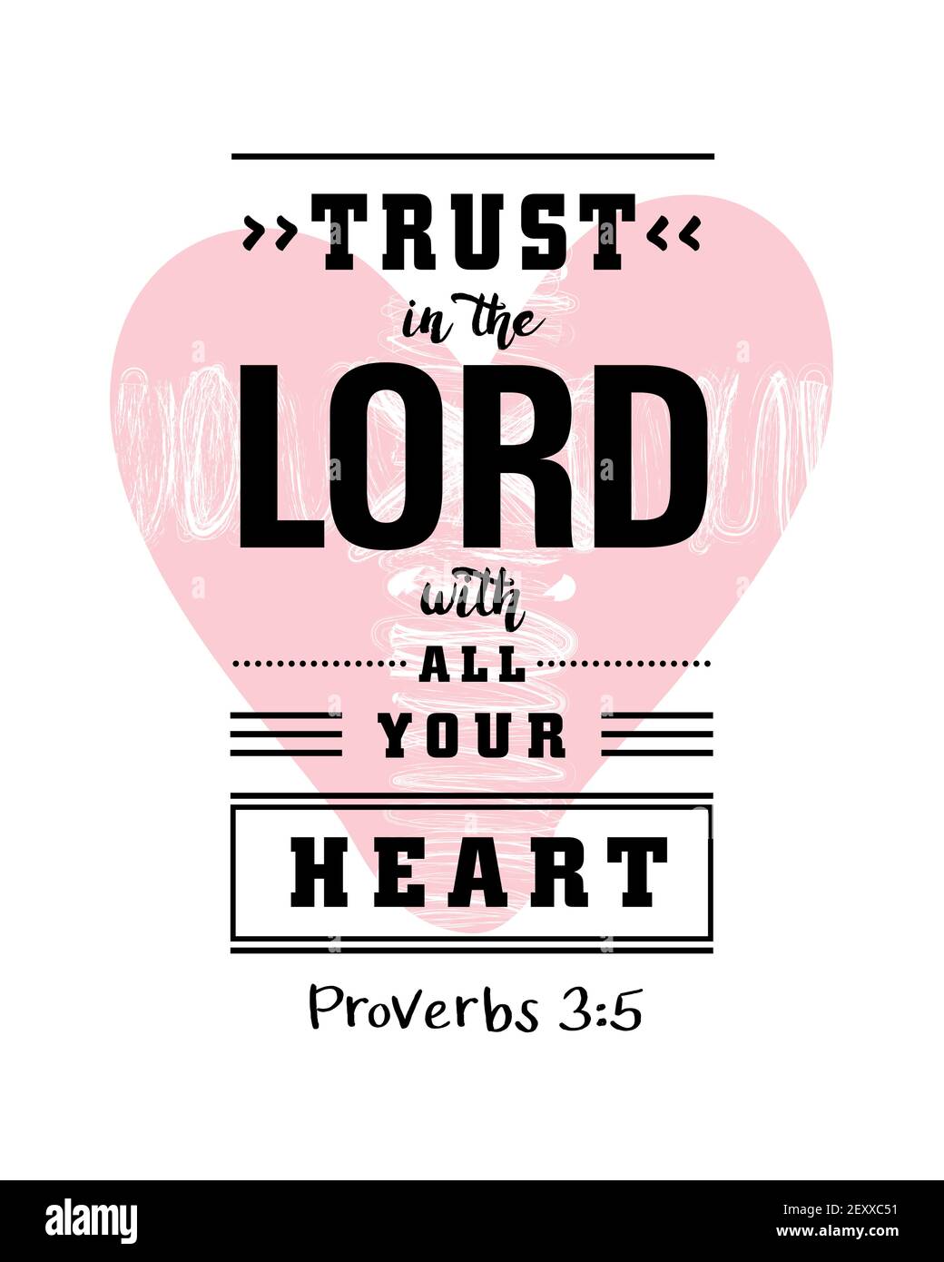 Lettering Trust in the Lord with your heart. Biblical background or ...