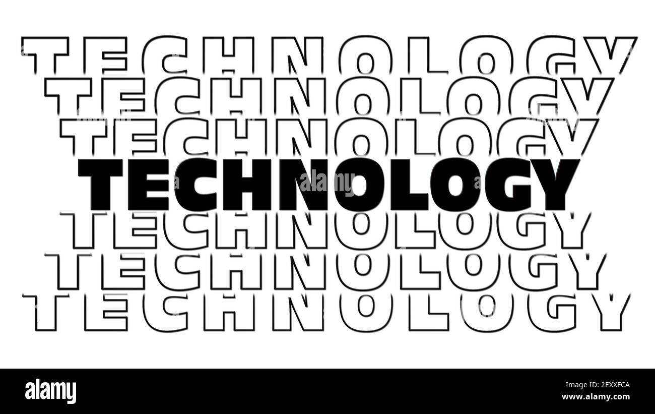 TECHNOLOGY - black lettering with repeating effect on white background ...