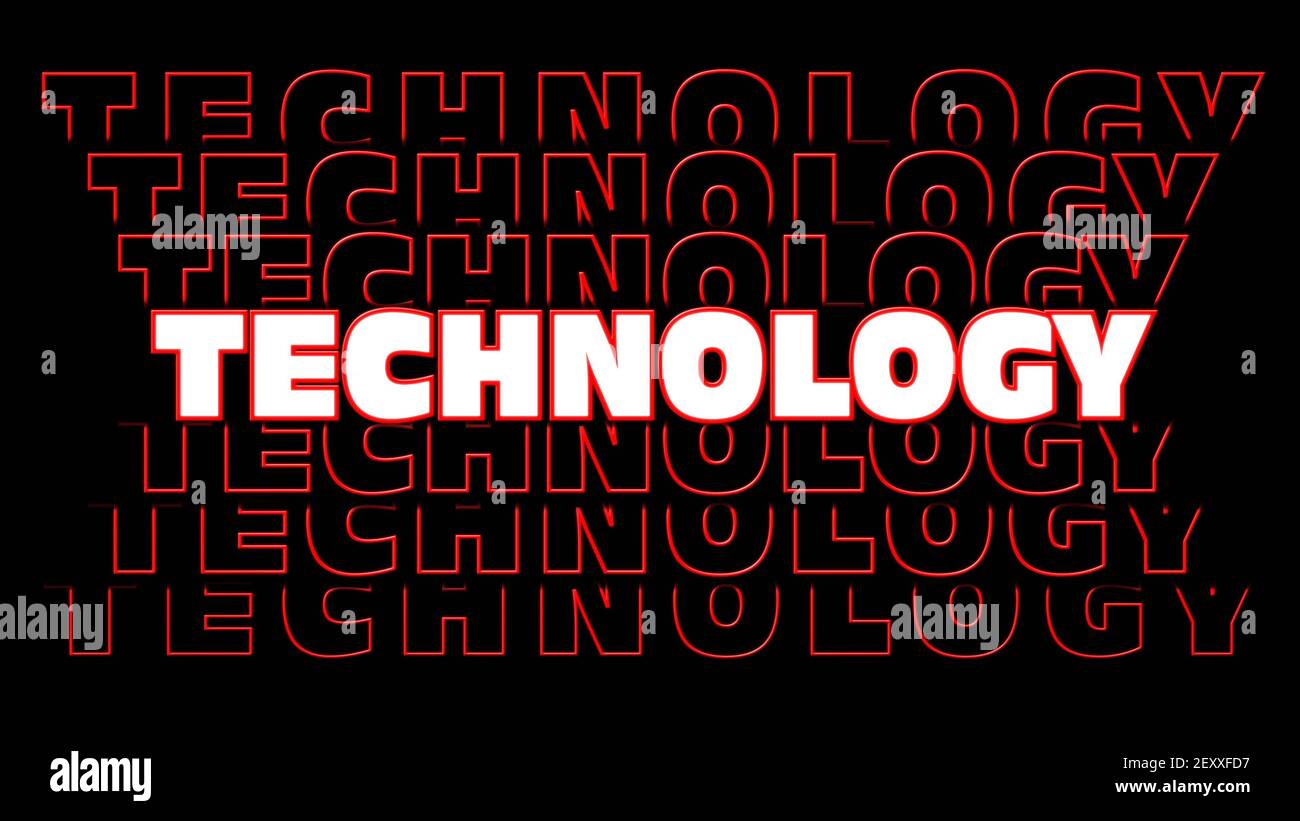 TECHNOLOGY - red lettering with repeating effect on black background ...