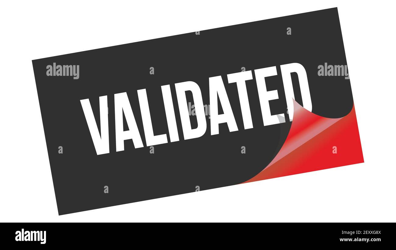 VALIDATED text written on black red sticker stamp Stock Photo - Alamy