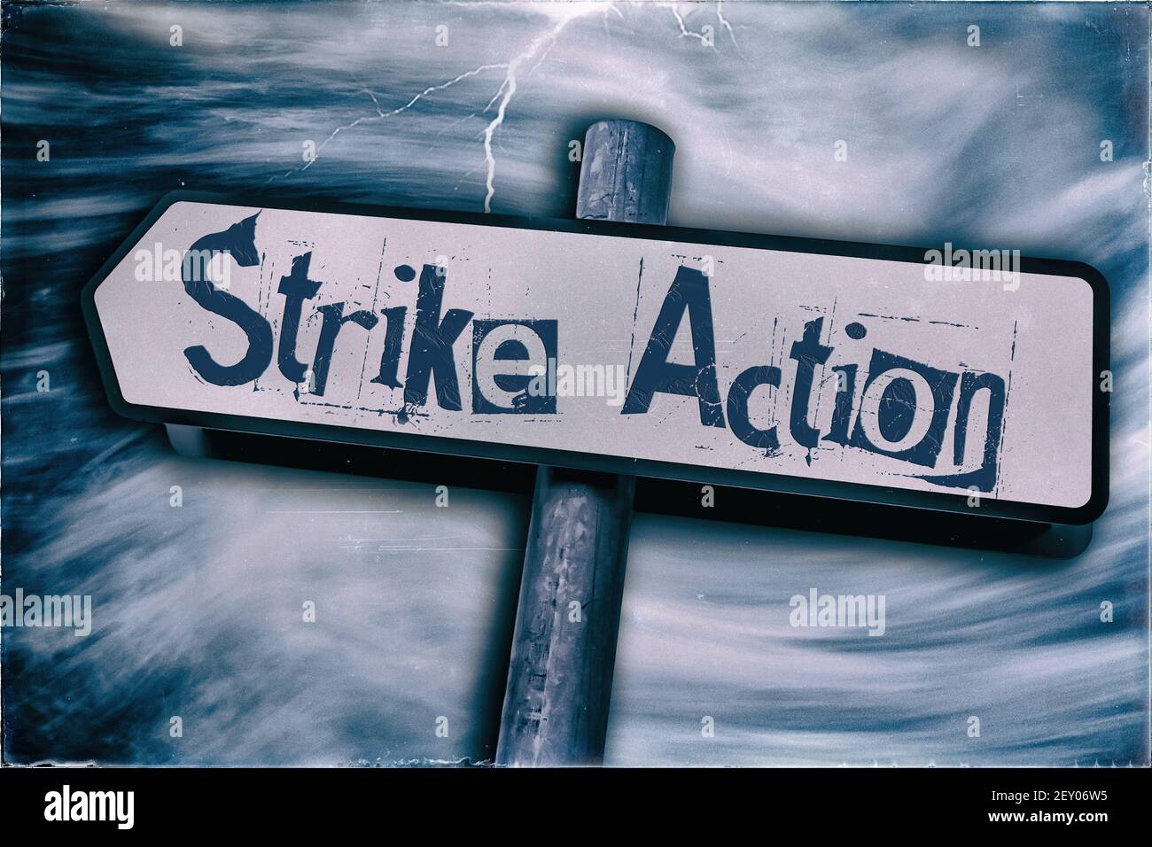 Strike Action, Road Sign, Storm, Lightning, Blue Tone, Ransom note ...