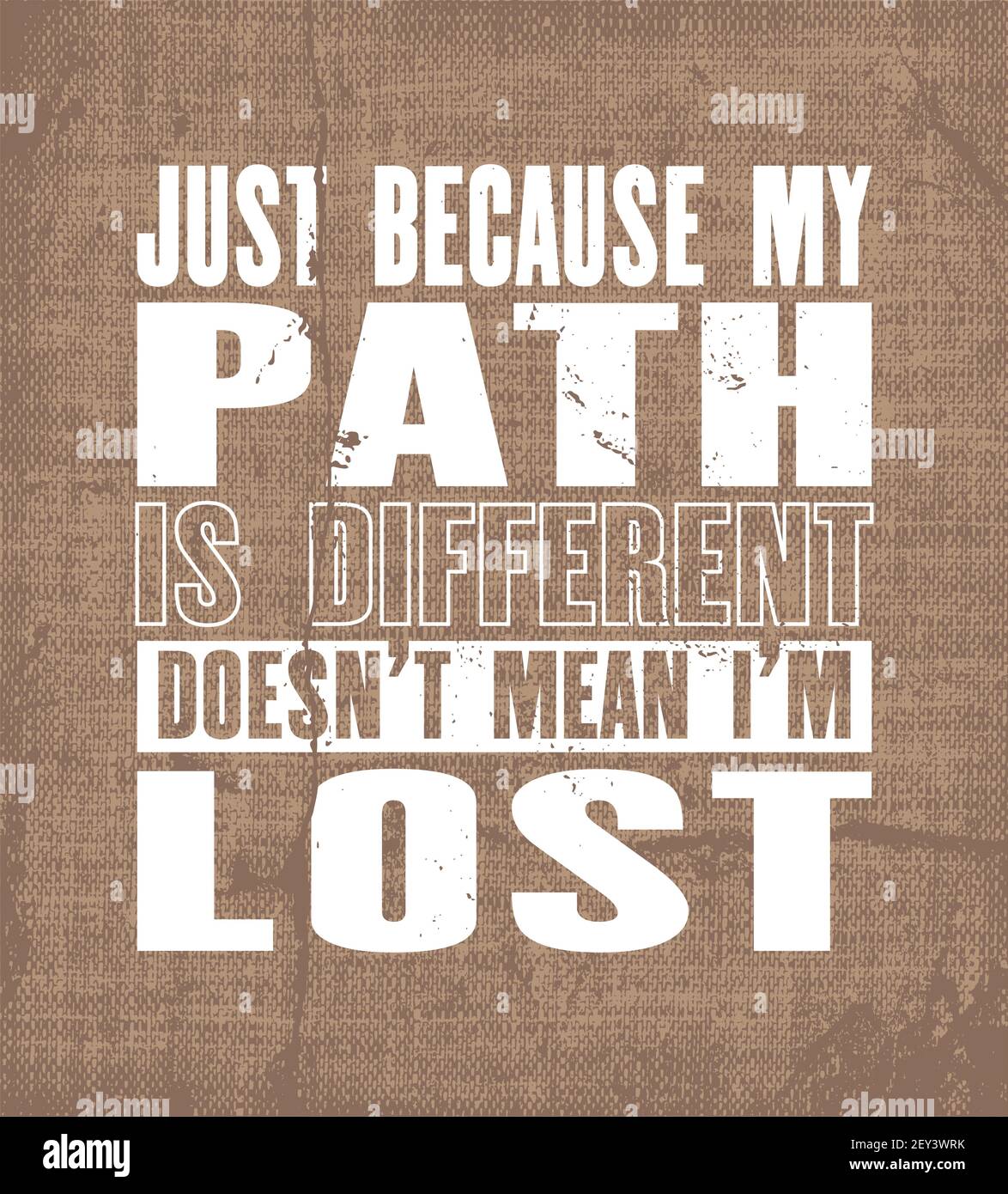 Inspiring motivation quote with text Just Because My Path Is Different ...