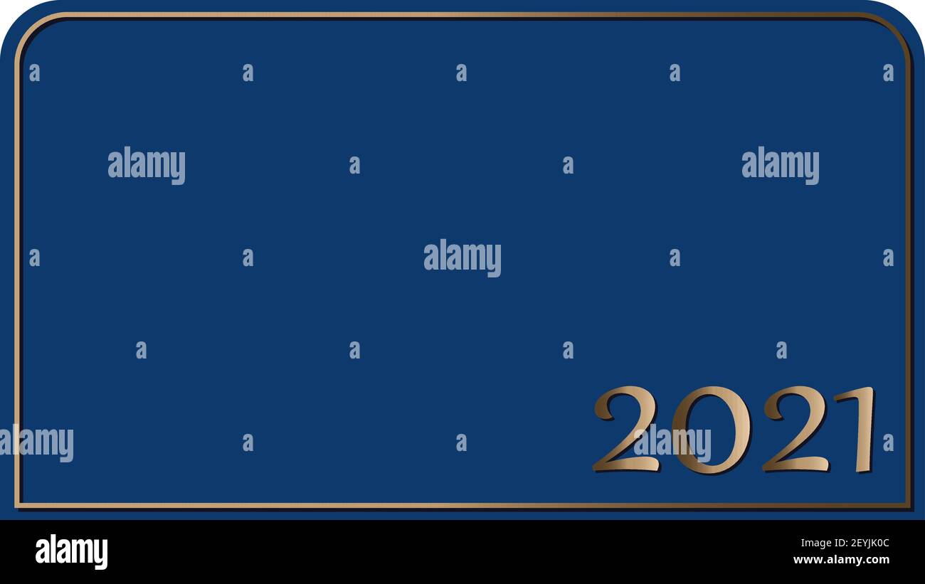 Vision 2021 on a classic blue background gold large figures into frame ...