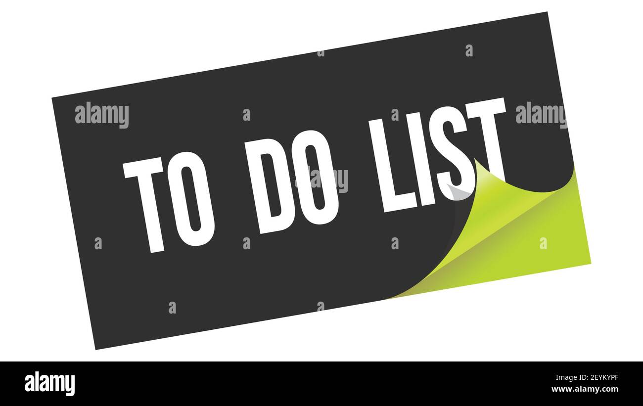 TO DO LIST text written on black green sticker stamp Stock Photo - Alamy