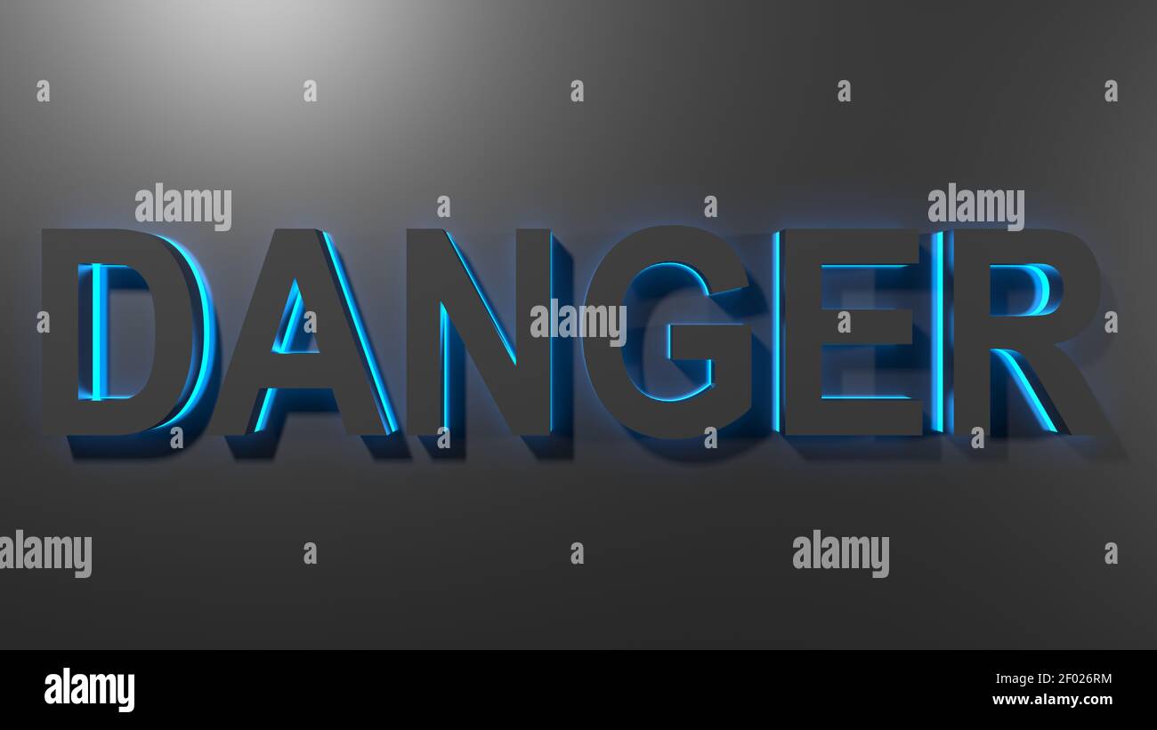 DANGER black write with blue backlight - 3d rendering illustration ...