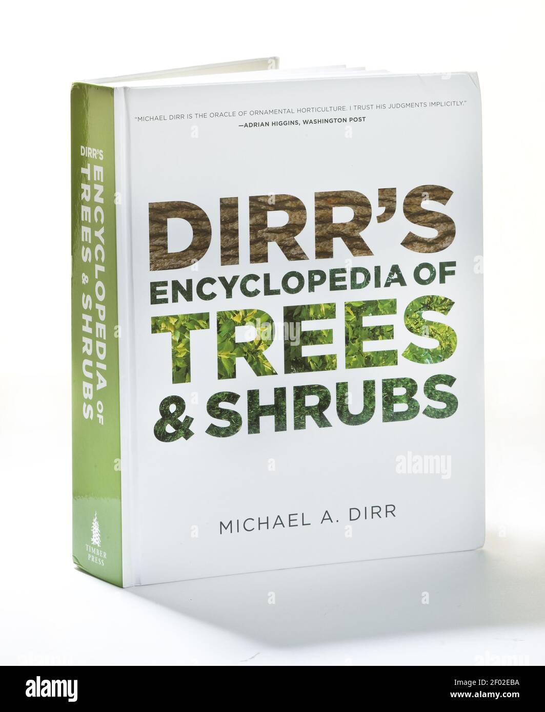 "Dirr's Encyclopedia of Trees & Shrubs" by Michael A. Dirr (Timber ...