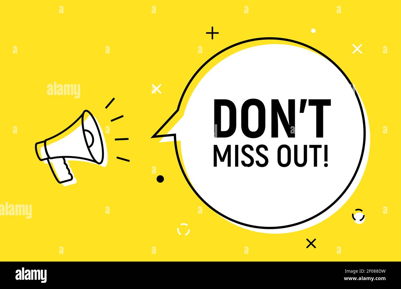 Dont Miss Out Stock Vector Images Alamy