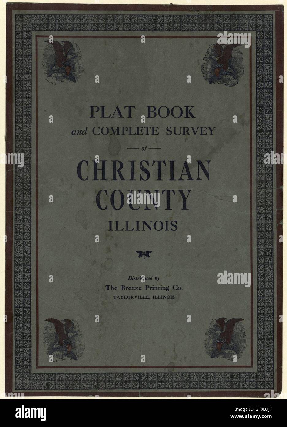 Plat book and complete survey of Christian County, Illinois ...