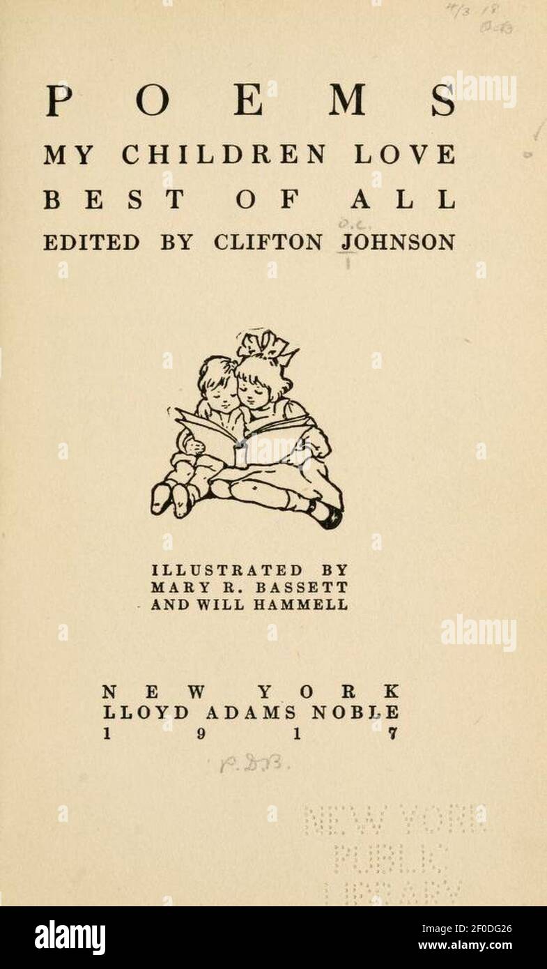 Poems My Children Love Best of All. New York, Lloyd Adams Noble, 1917 ...