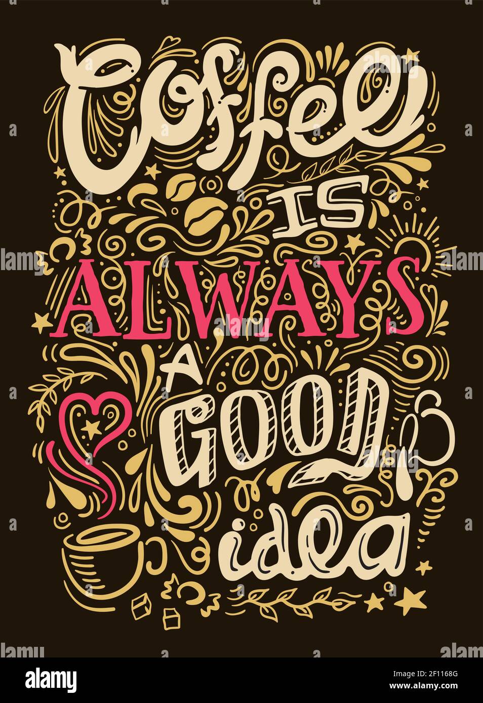 Coffee quote lettering looks like graffiti on black background with ...