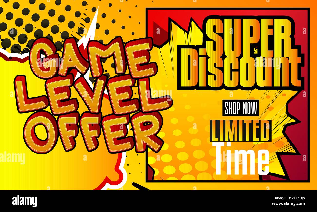Gaming level, Game progress related special offer, sale words, quote on ...