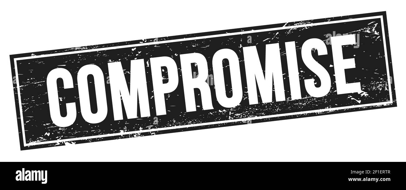 COMPROMISE text on black grungy rectangle stamp sign Stock Photo - Alamy