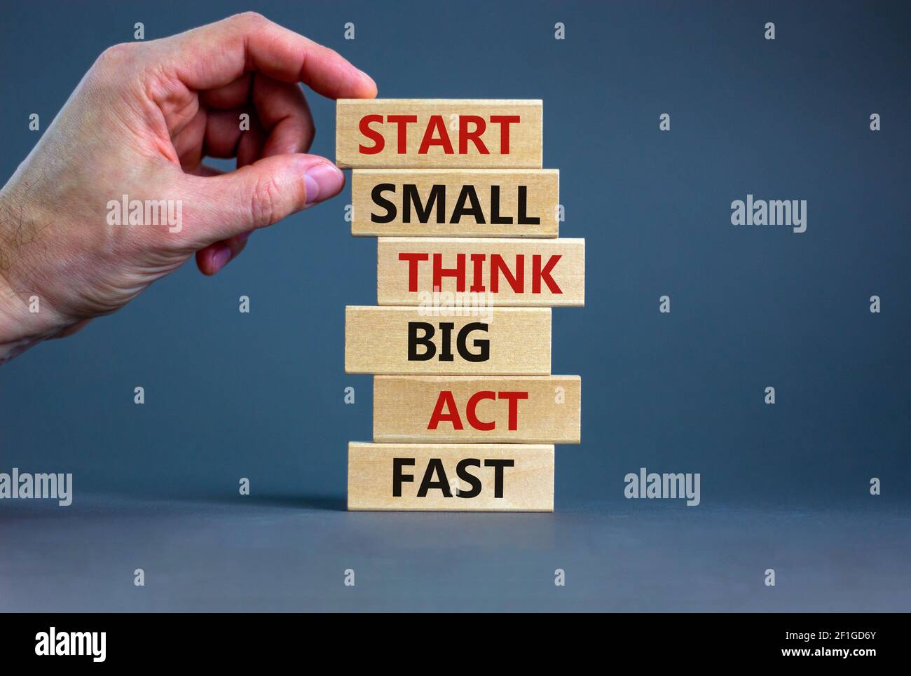 Start small think big symbol. Words 'Start small think big act fast' on ...