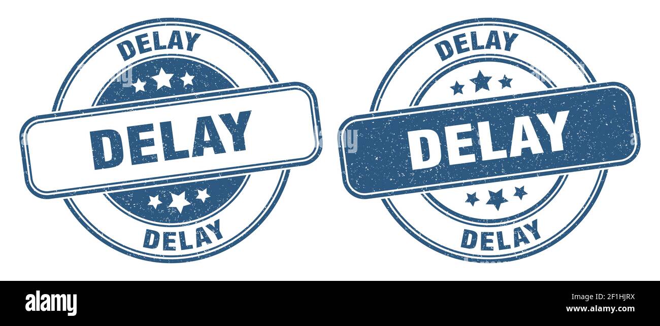 Delay label sign round hi-res stock photography and images - Alamy