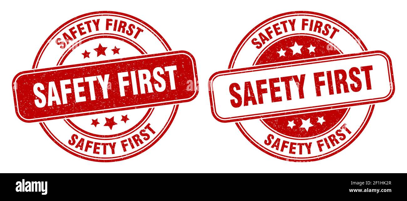 safety first stamp. safety first sign. round grunge label Stock Vector ...