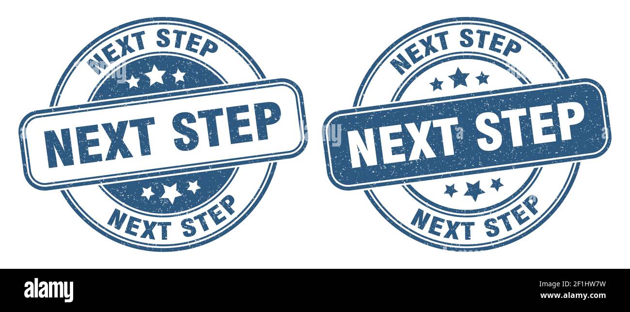 next step stamp. next step sign. round grunge label Stock Vector Image ...