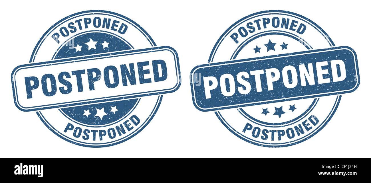postponed stamp. postponed sign. round grunge label Stock Vector Image ...