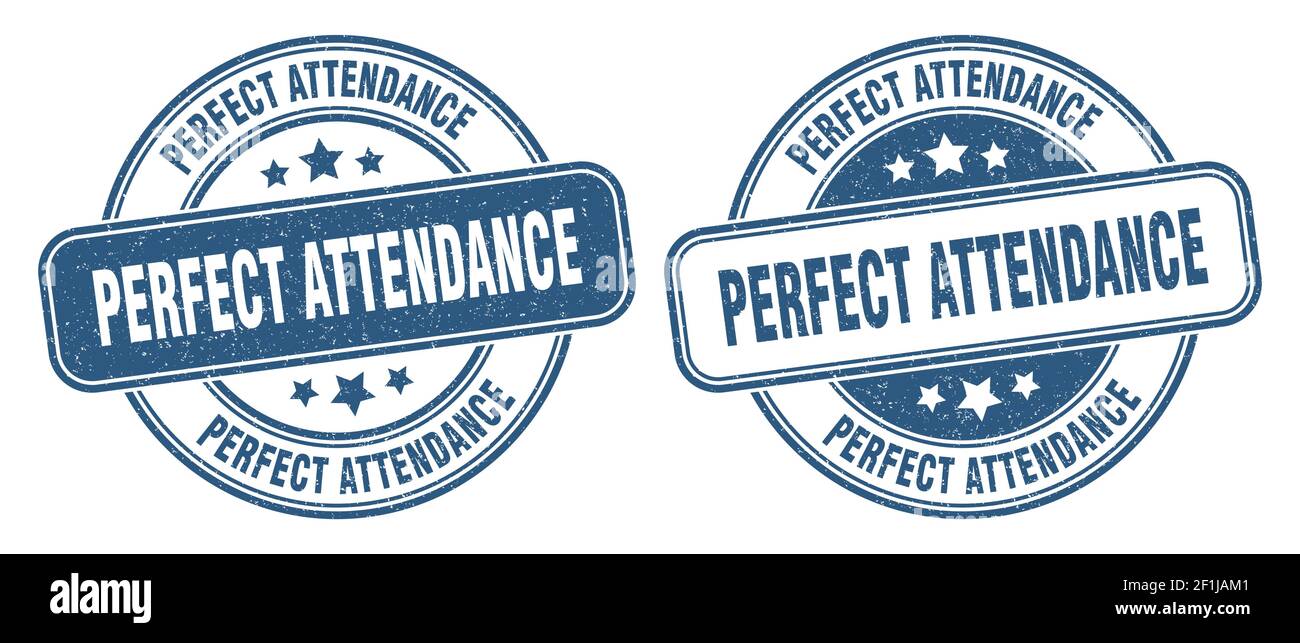 perfect attendance stamp. perfect attendance sign. round grunge label ...