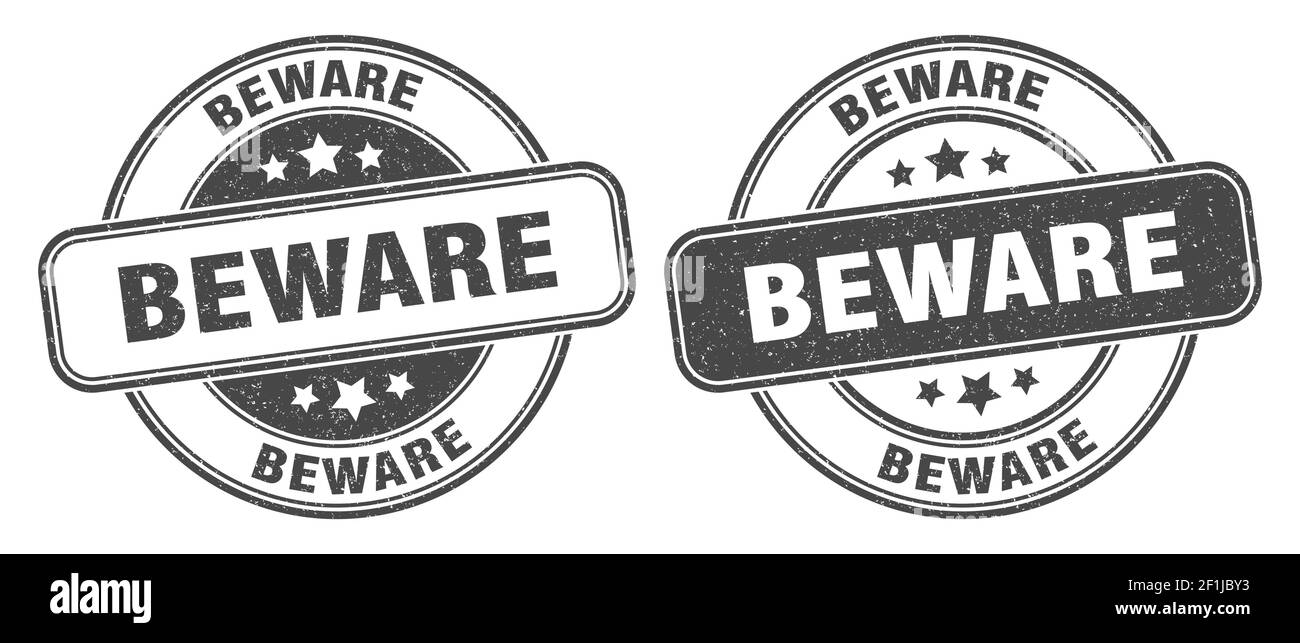 beware stamp. beware sign. round grunge label Stock Vector Image & Art ...