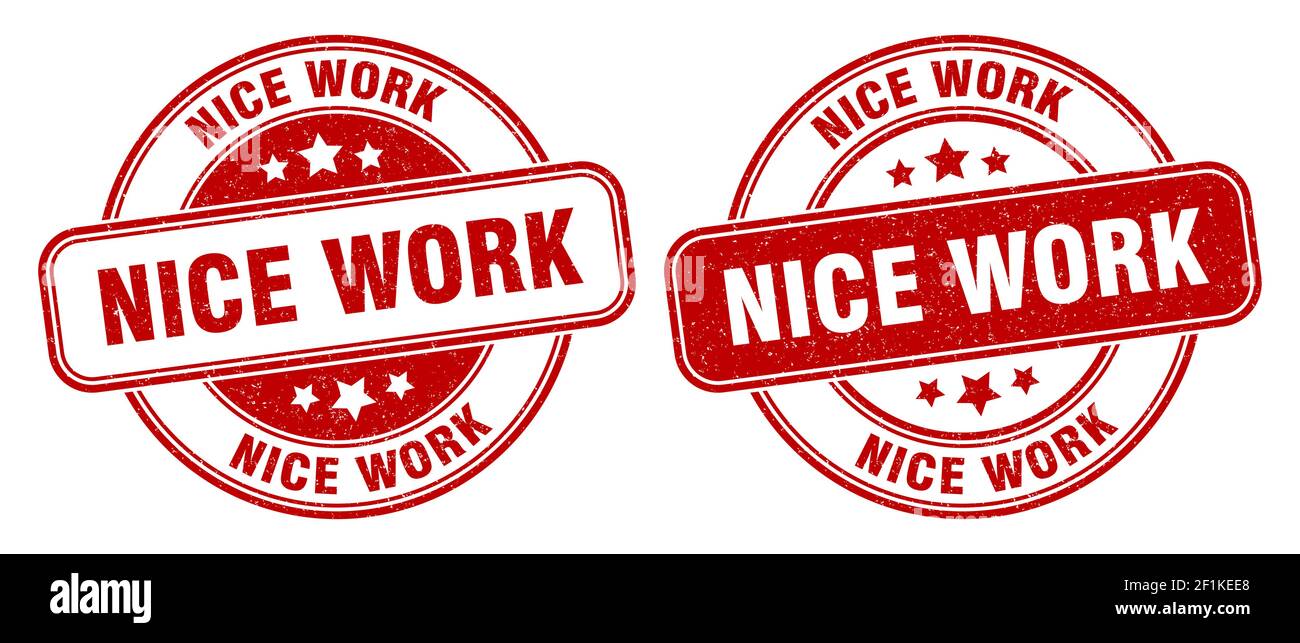 nice work stamp. nice work sign. round grunge label Stock Vector Image ...