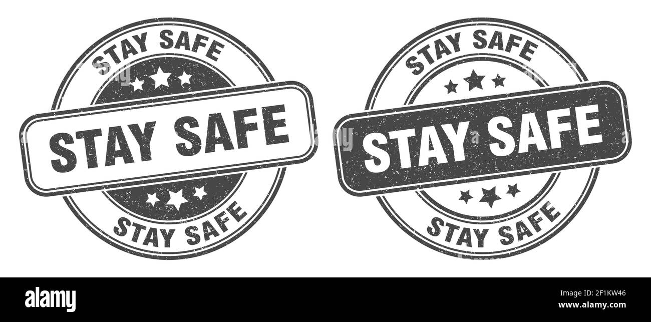 stay safe stamp. stay safe sign. round grunge label Stock Vector Image ...