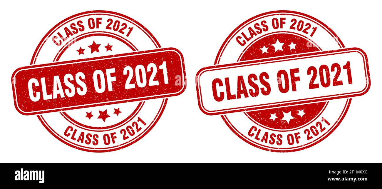 class of 2021 stamp. class of 2021 sign. round grunge label Stock ...