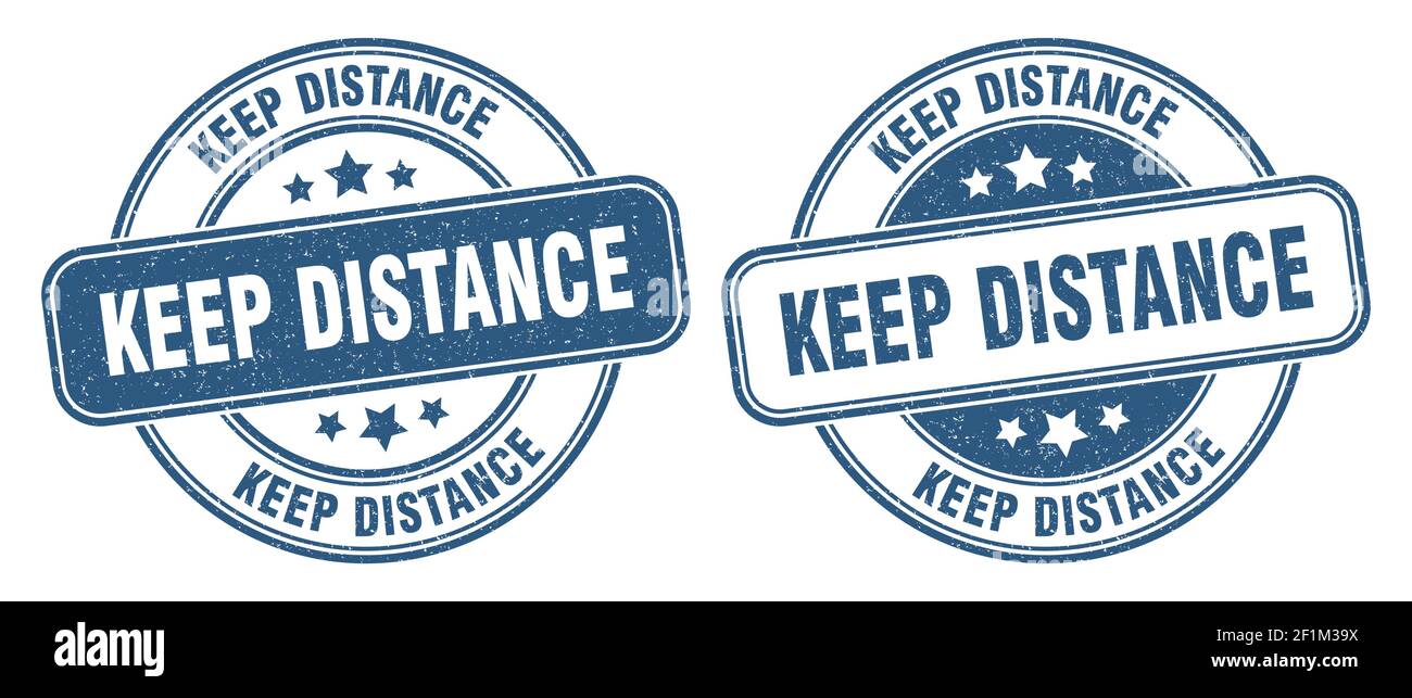 keep distance stamp. keep distance sign. round grunge label Stock ...
