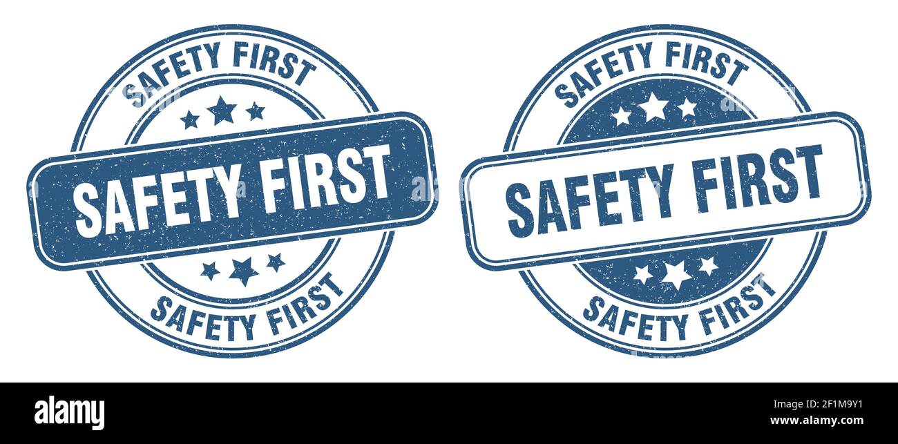 safety first stamp. safety first sign. round grunge label Stock Vector ...