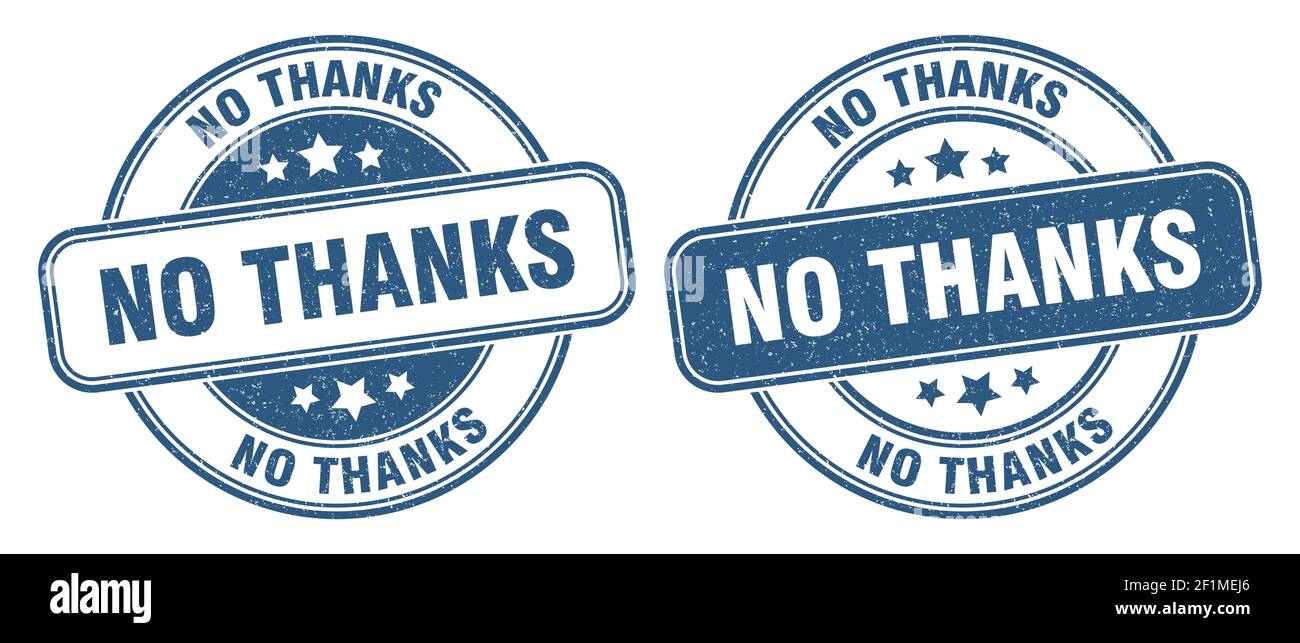 no thanks stamp. no thanks sign. round grunge label Stock Vector Image ...