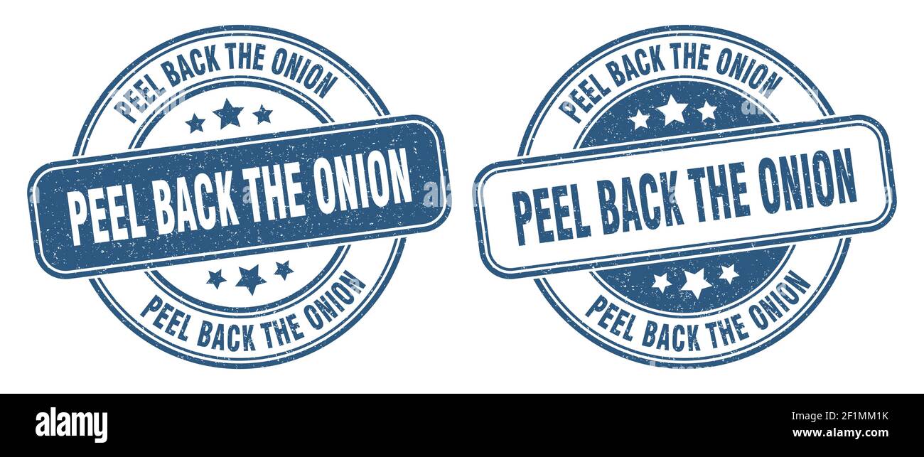 peel back the onion stamp. peel back the onion sign. round grunge label ...