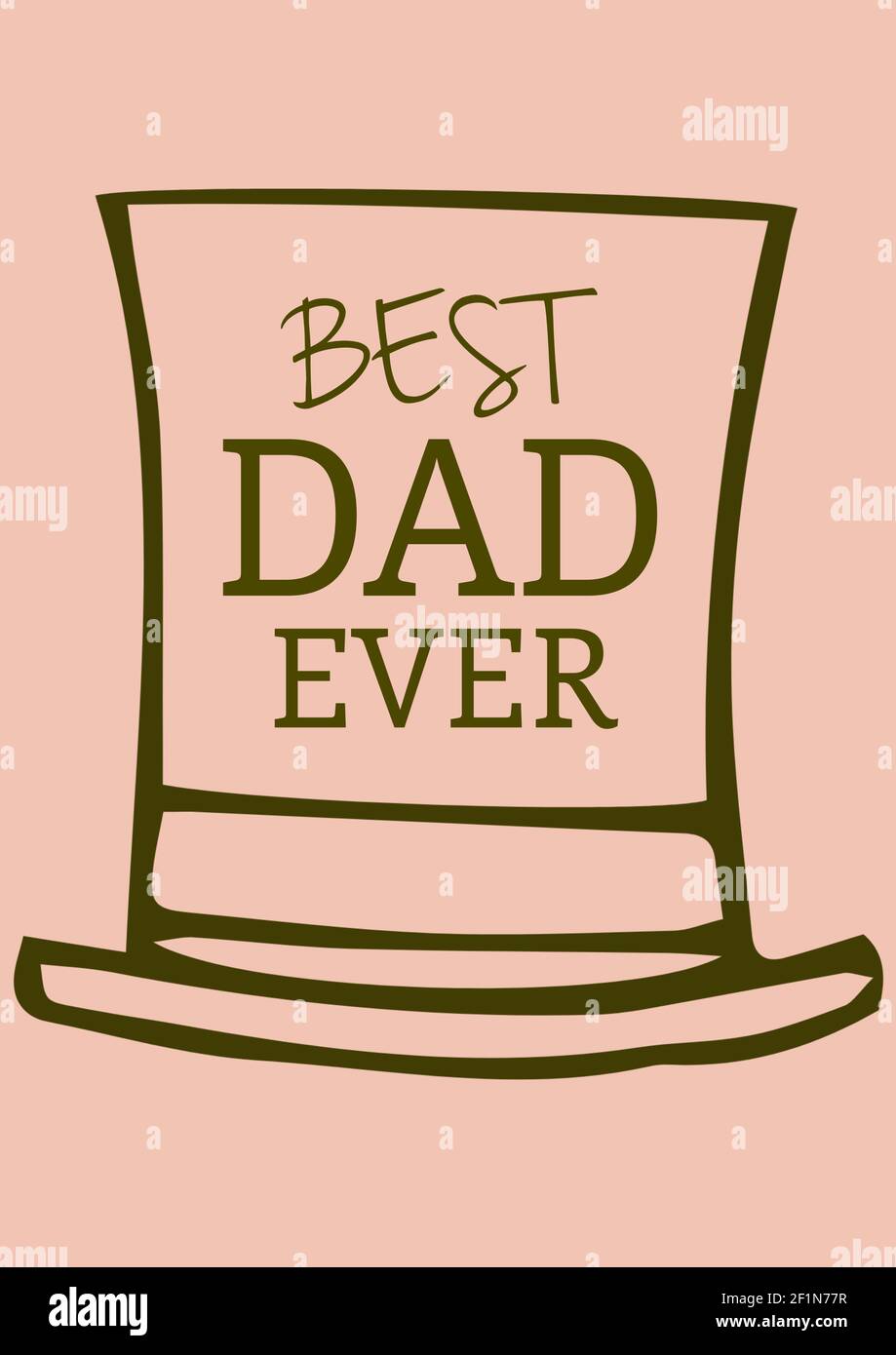 Best dad ever text with illustration of hat on pink background Stock ...