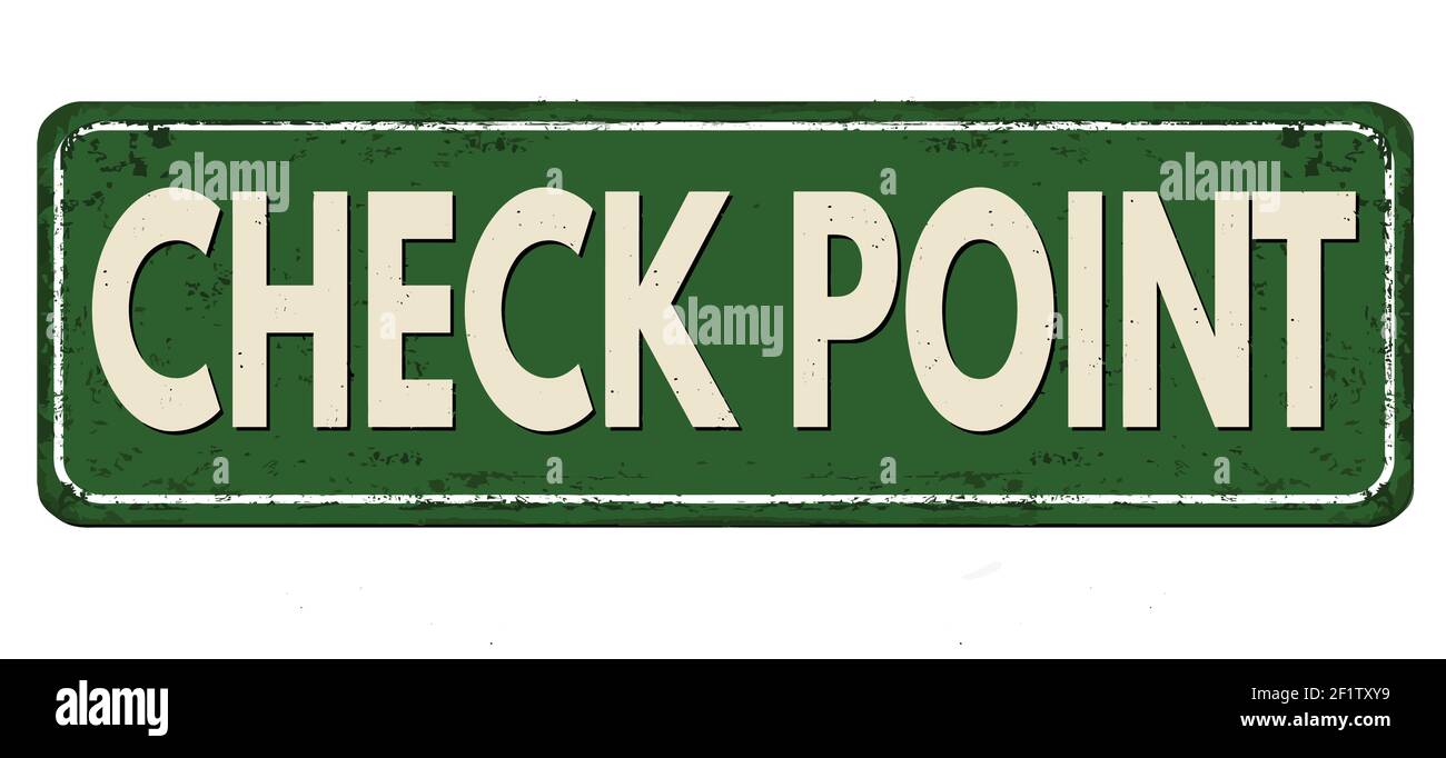 Check point vintage rusty metal sign on a white background, vector ...