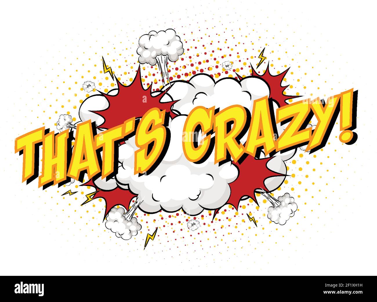 Word That's crazy on comic cloud explosion background illustration ...