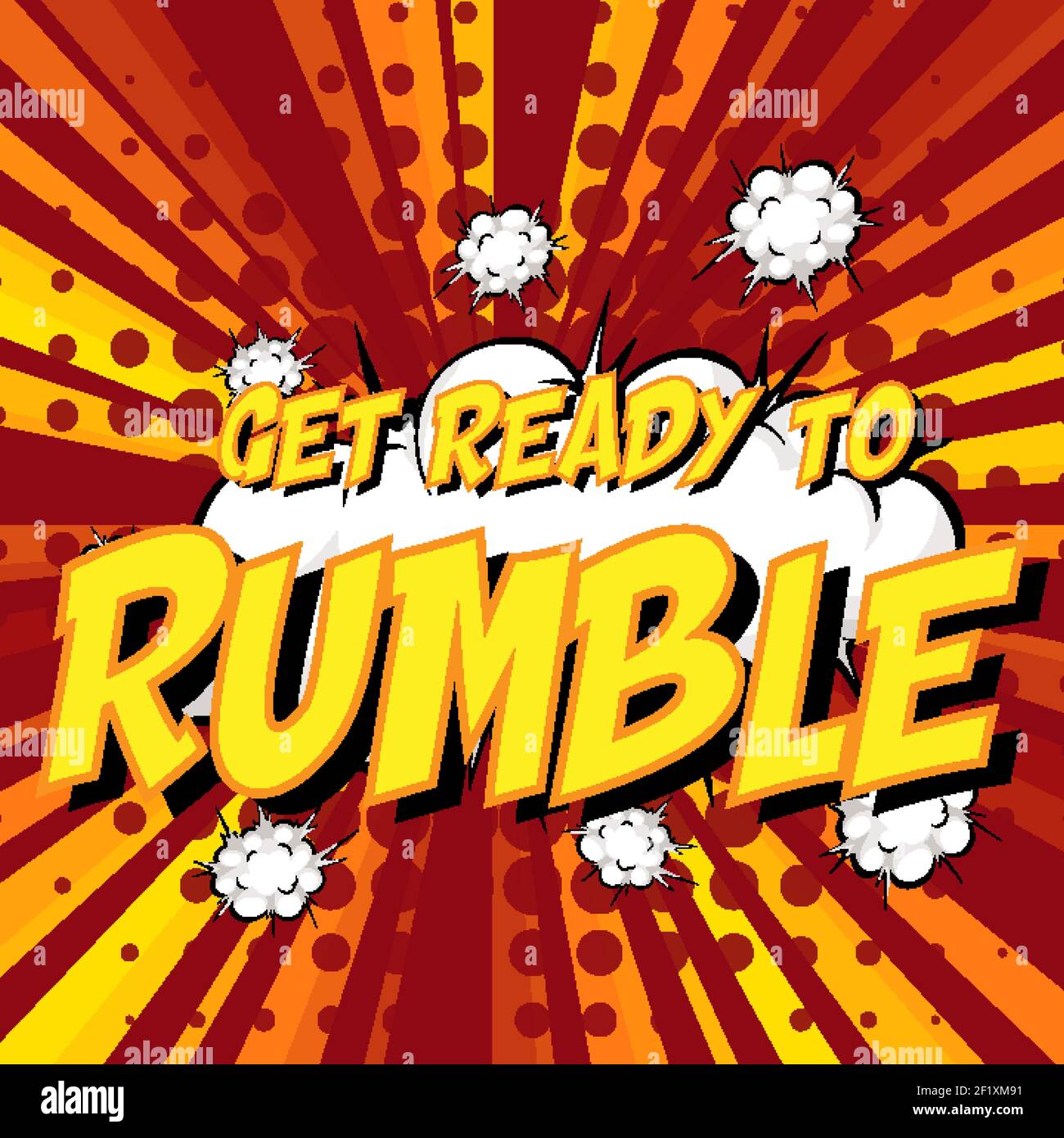 GET READY TO RUMBLE wording comic speech bubble on burst illustration ...