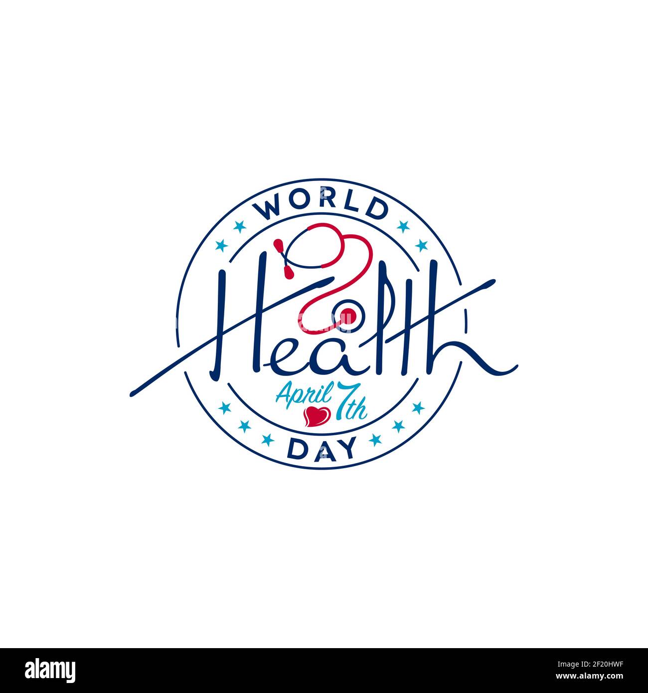 World Health Day typographic lettering with stethoscope and heart shape ...