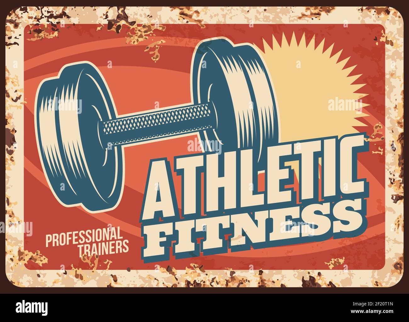 Athletic fitness rusty metal plate, vector vintage rust tin sign with ...