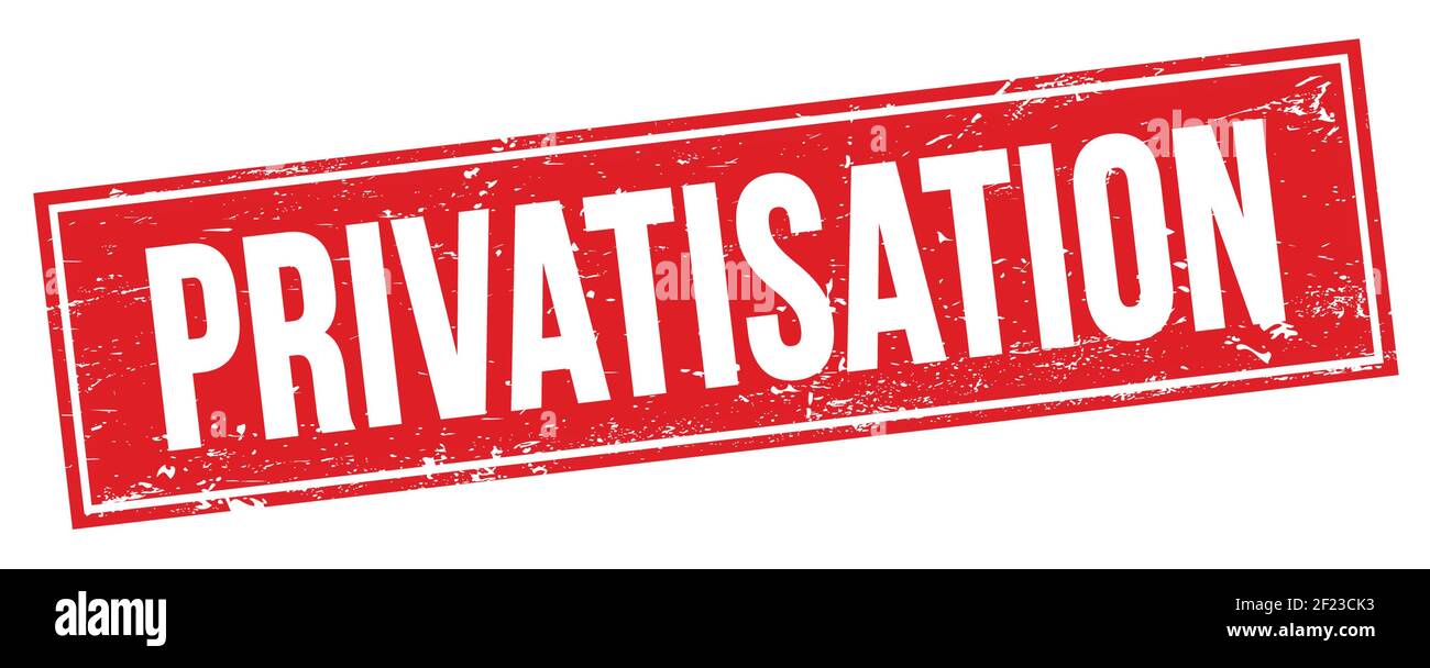Privatisation word hi-res stock photography and images - Alamy