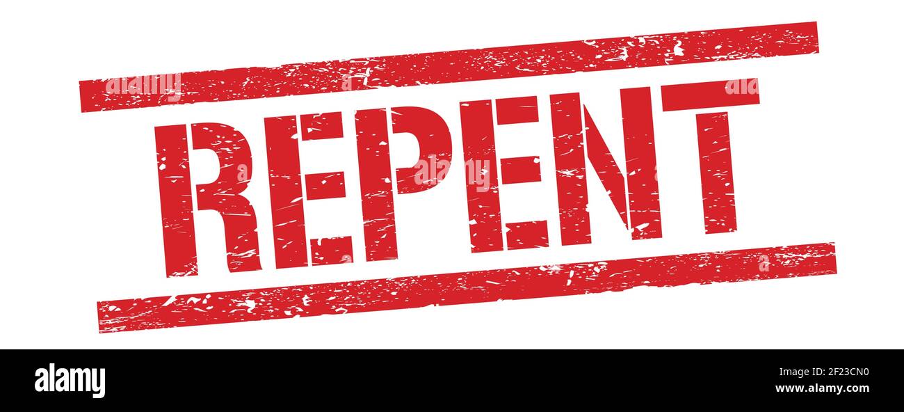 Repent Sign High Resolution Stock Photography and Images - Alamy