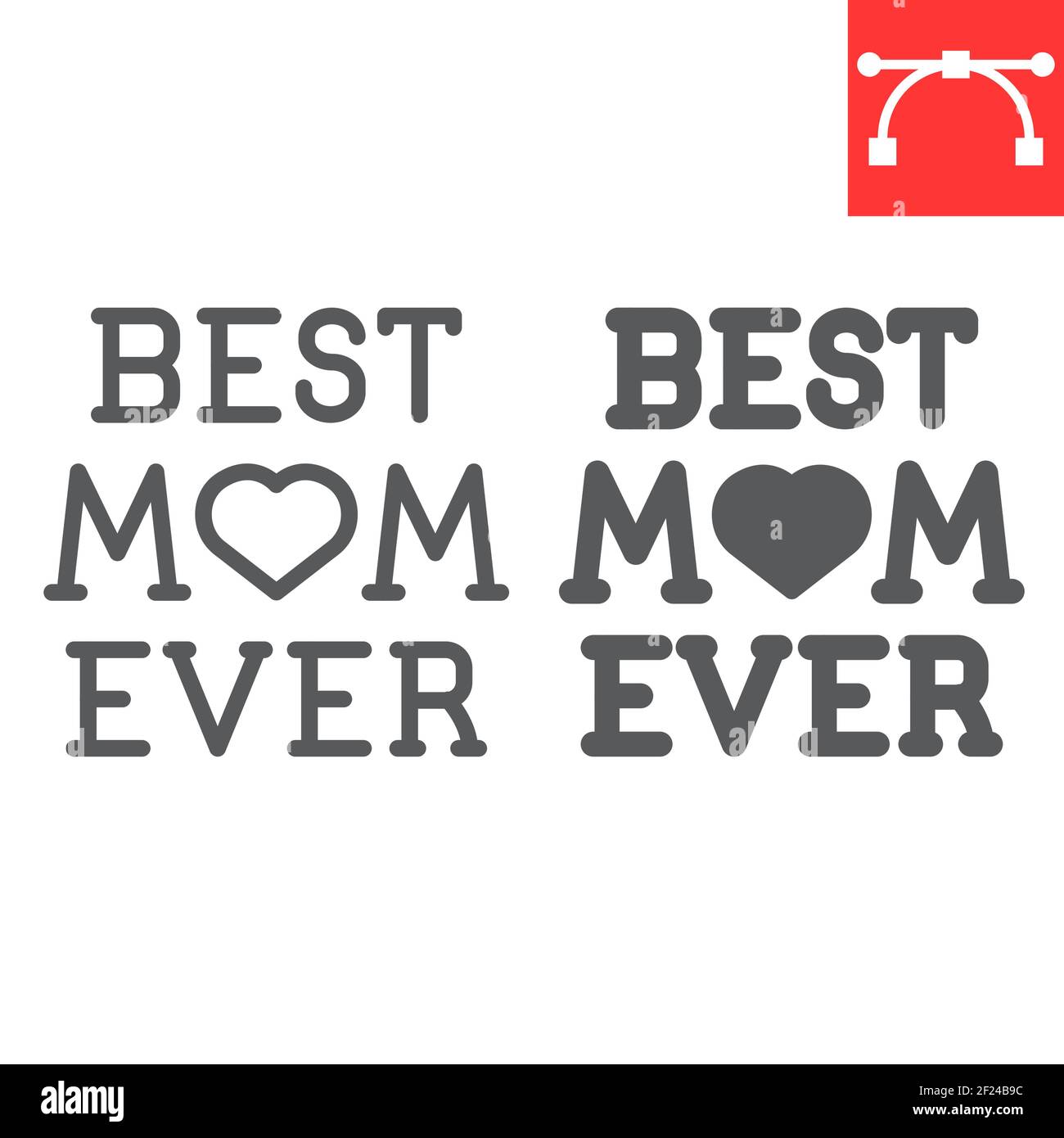 Best mom ever lettering line and glyph icon, text and mothers day, best ...