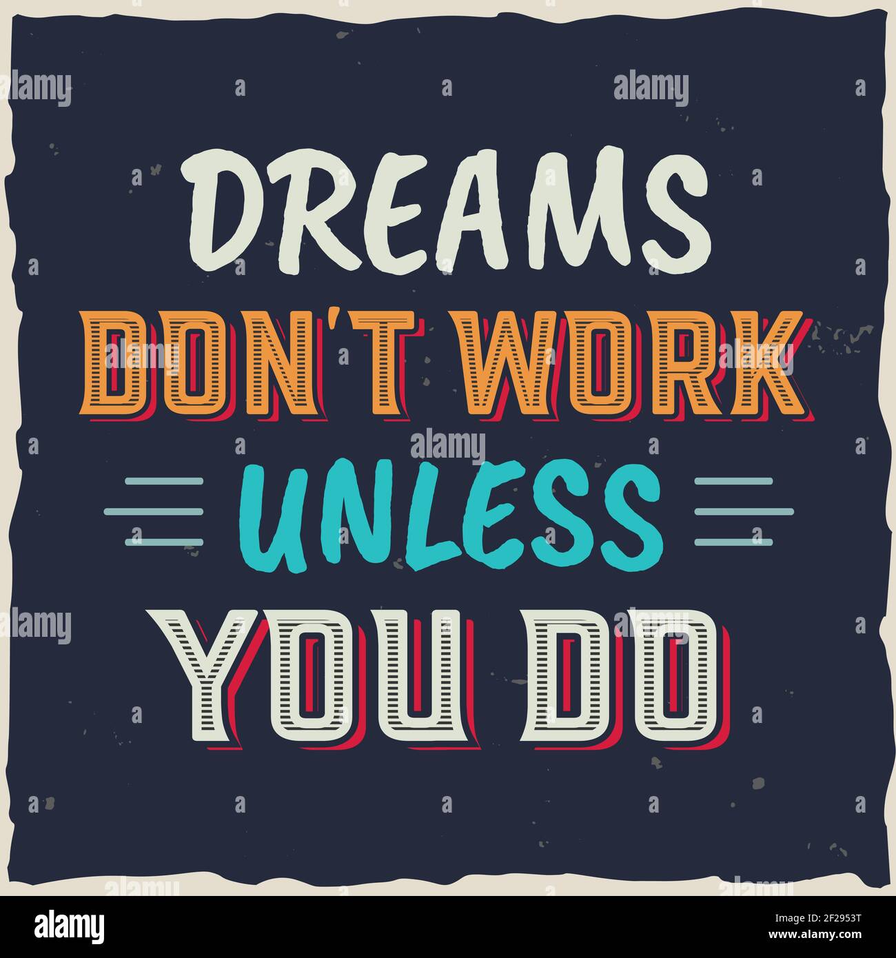 Motivational poster. Inspirational quote design Stock Vector Image ...